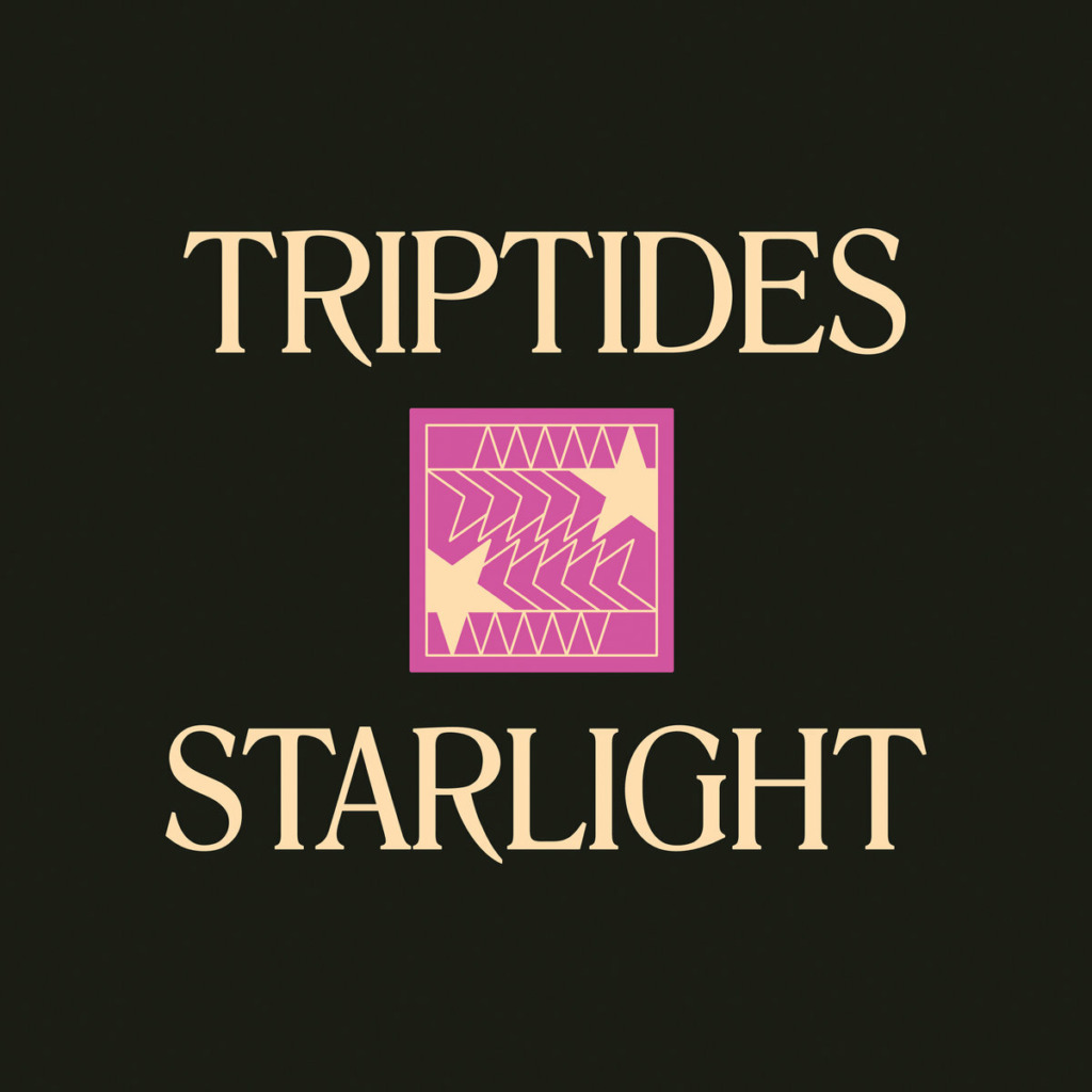 Triptides – Starlight - Hop Blog